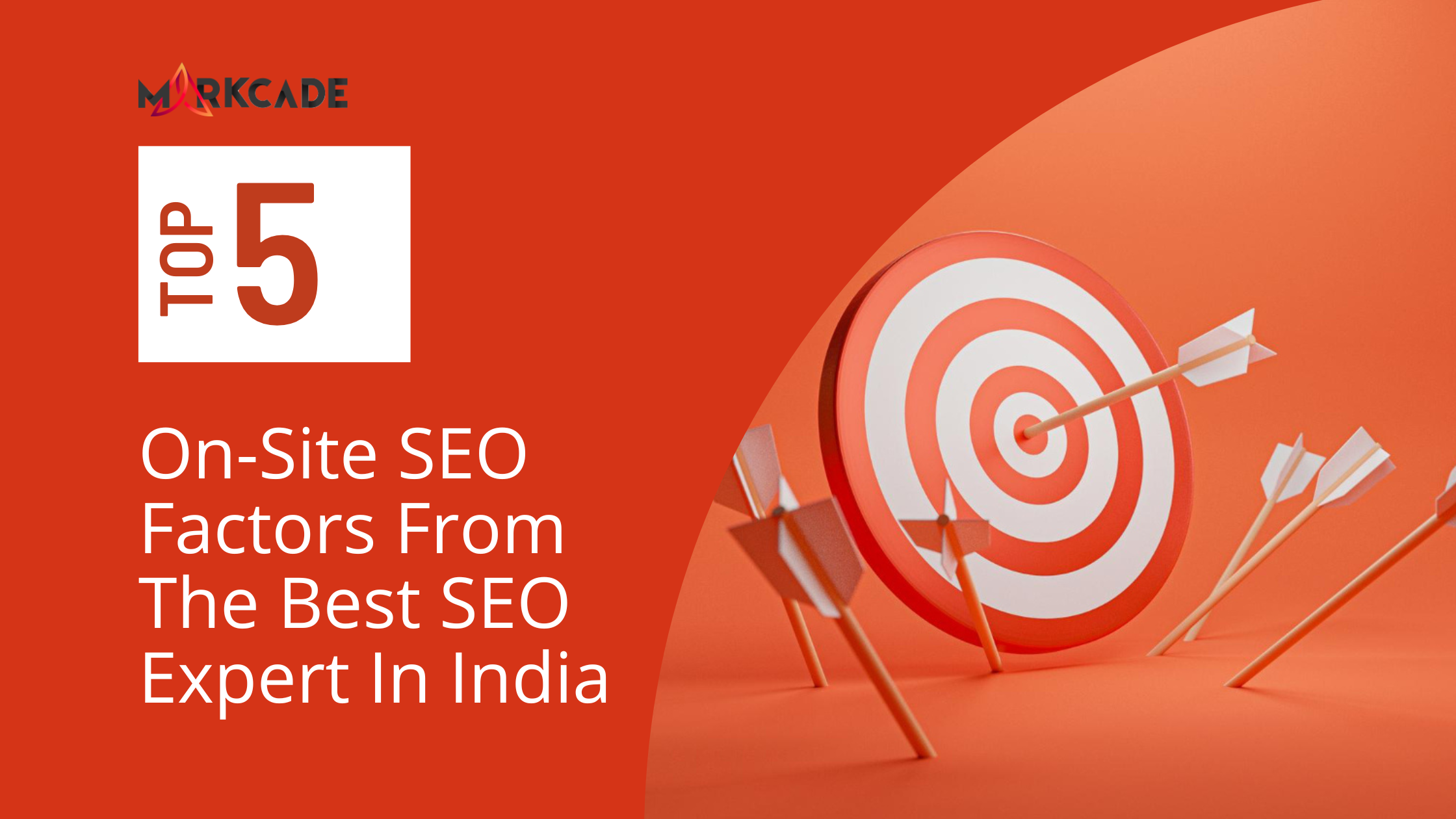 The 5 Most Critical On-Site SEO Factors From The Best SEO Expert In India