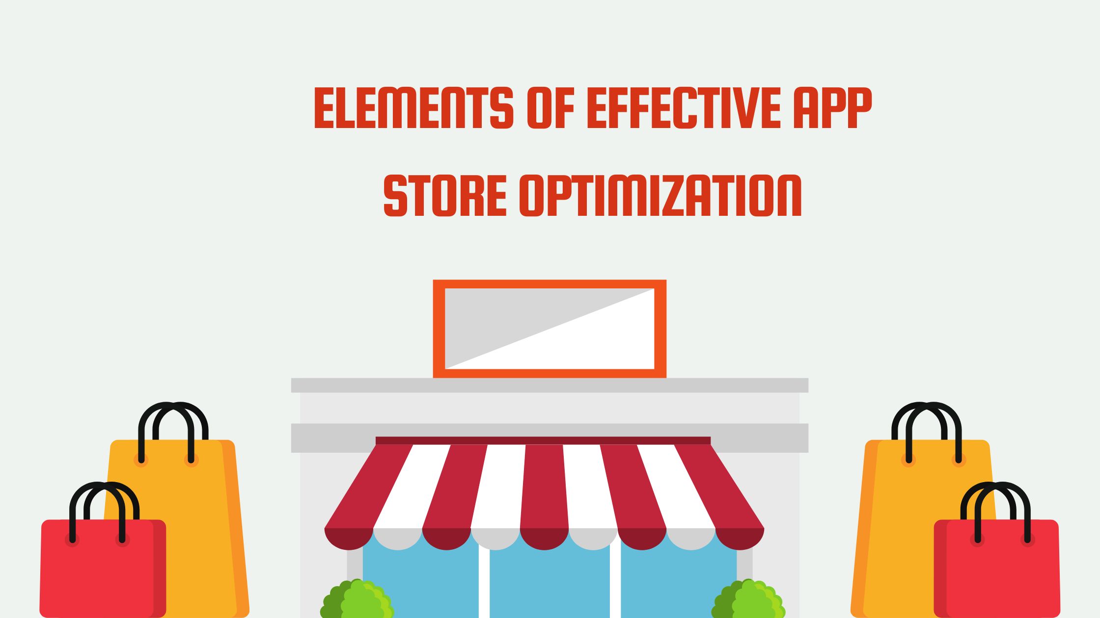 Elements of Effective App Store Optimization